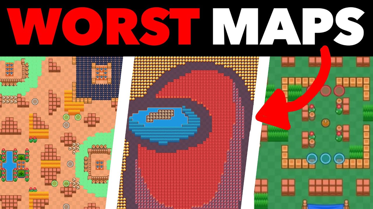 The WORST Maps in Brawl Stars - YouTube