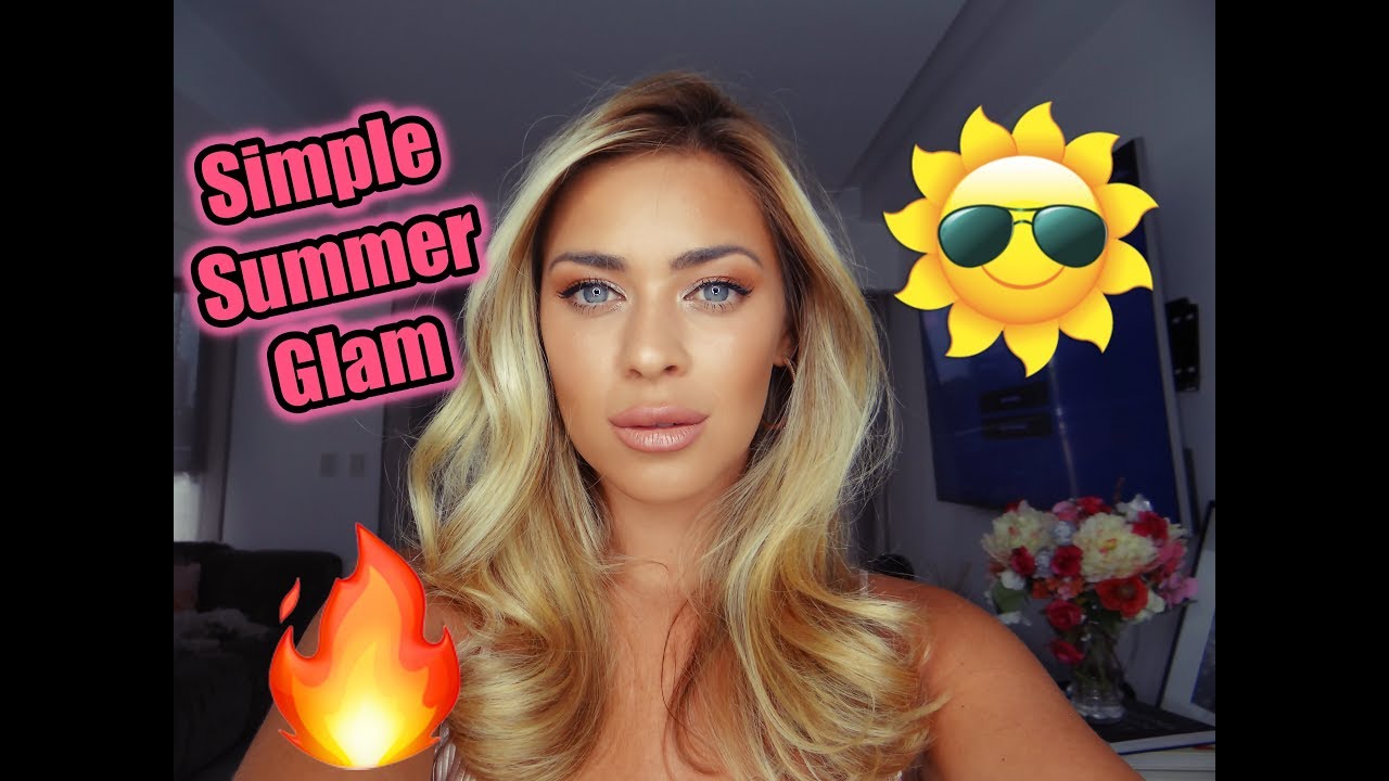 SIMPLE SUMMER GLAM MAKEUP TUTORIAL - YouTube