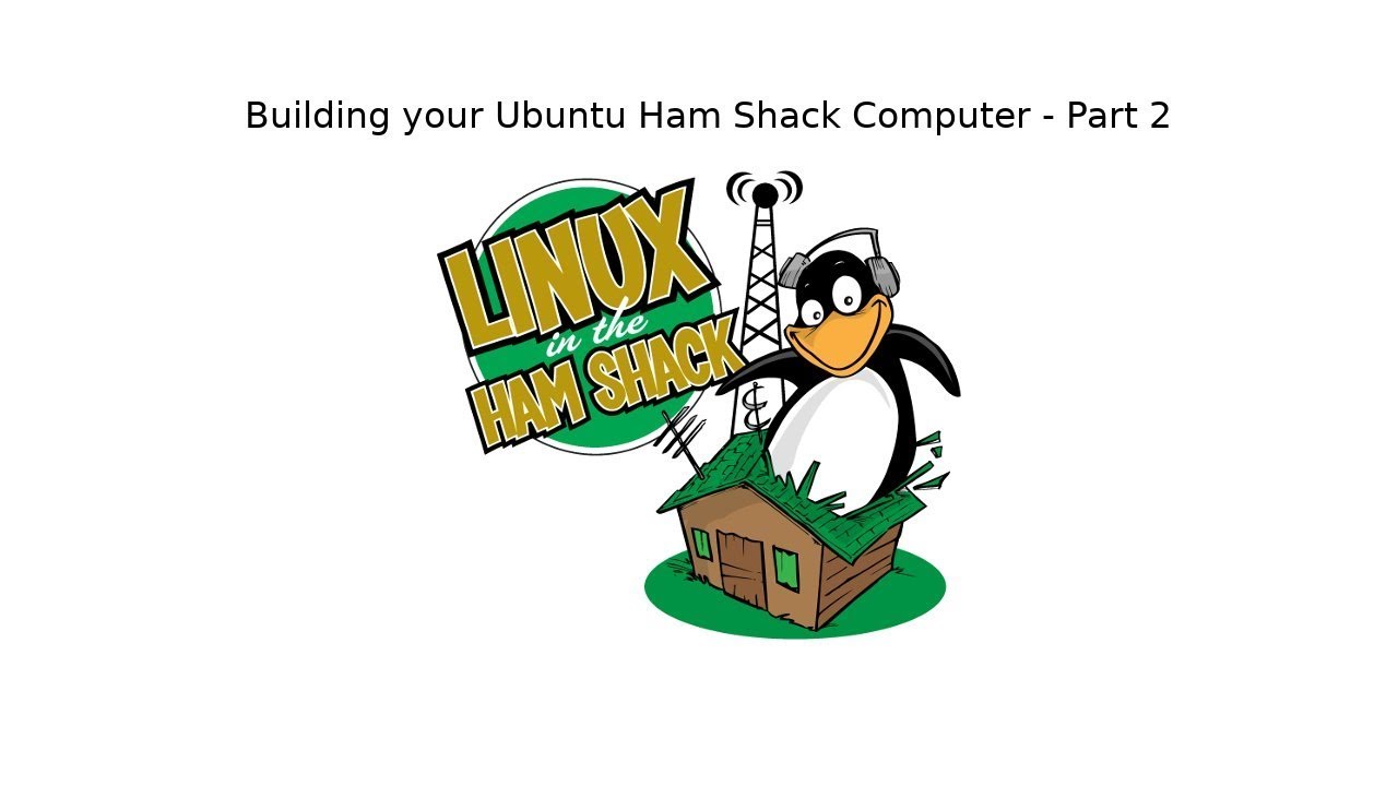 Building your Ubuntu Ham Shack Computer - Part 2 - Setting up CQRLog ...