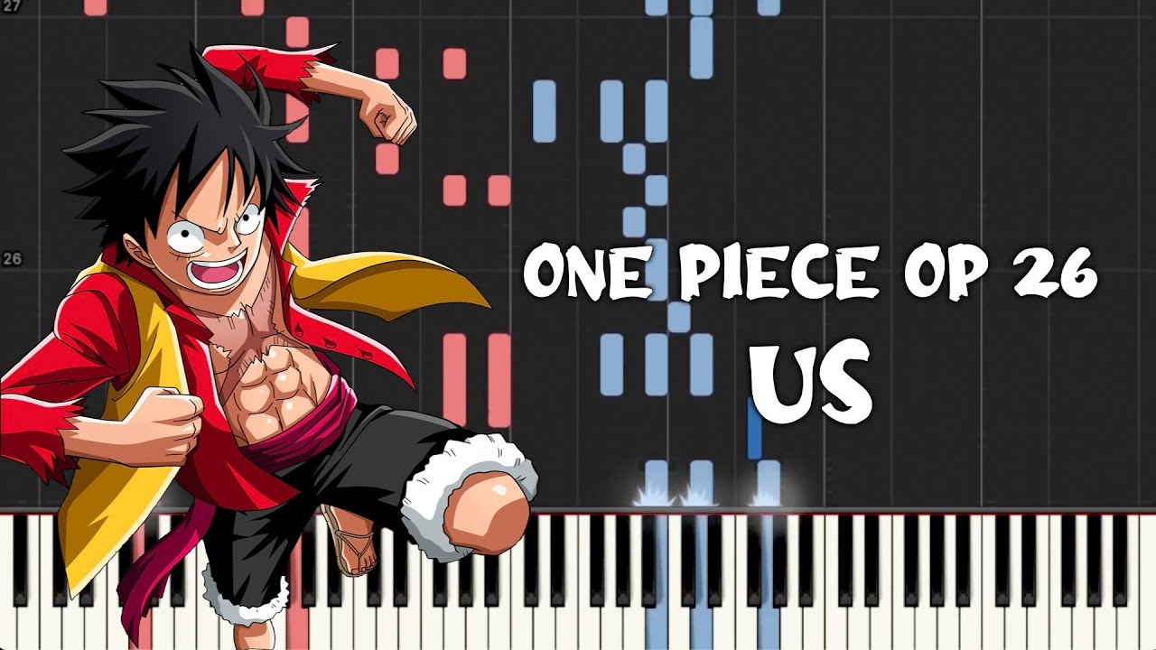 One Piece Op 26 - Us! [あーーっす！] by Hiroshi Kitadani (Piano Tutorial ...