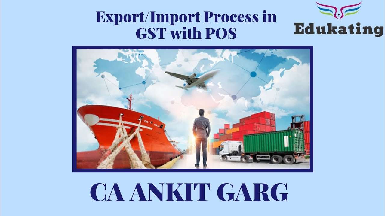 Export/Import Process in GST with POS. - YouTube