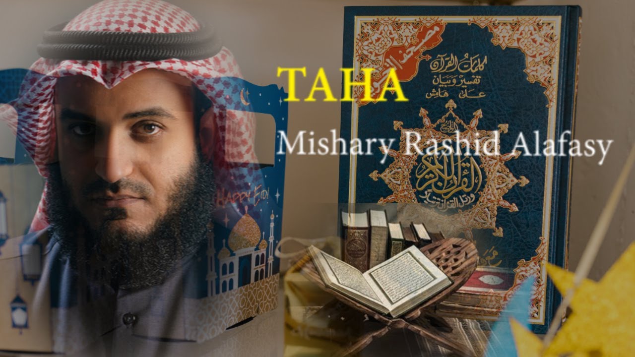 Surat TAHA - Syaikh Mishary Rashid Alafasy arab, latin, & terjemah ...