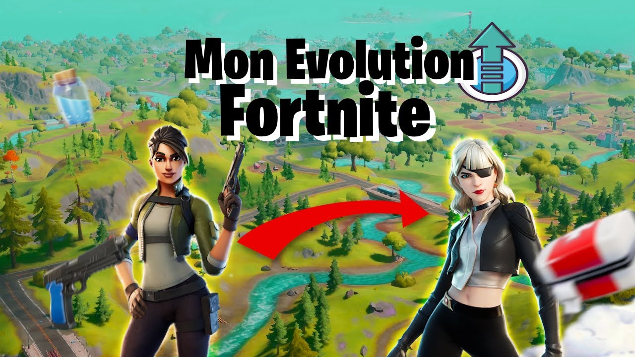 Mon évolution fortnite depuis le tout début ! - YouTube