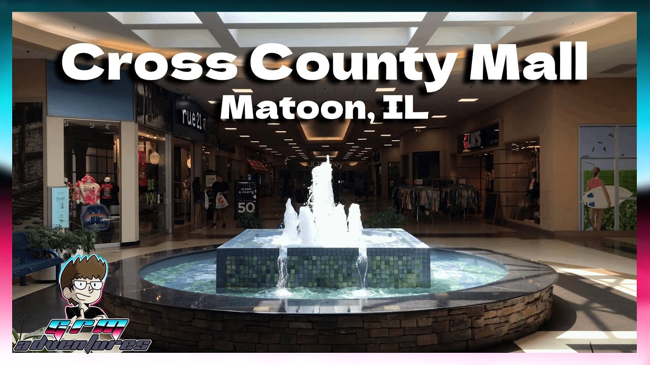 CROSS COUNTY MALL - Mattoon, IL - YouTube