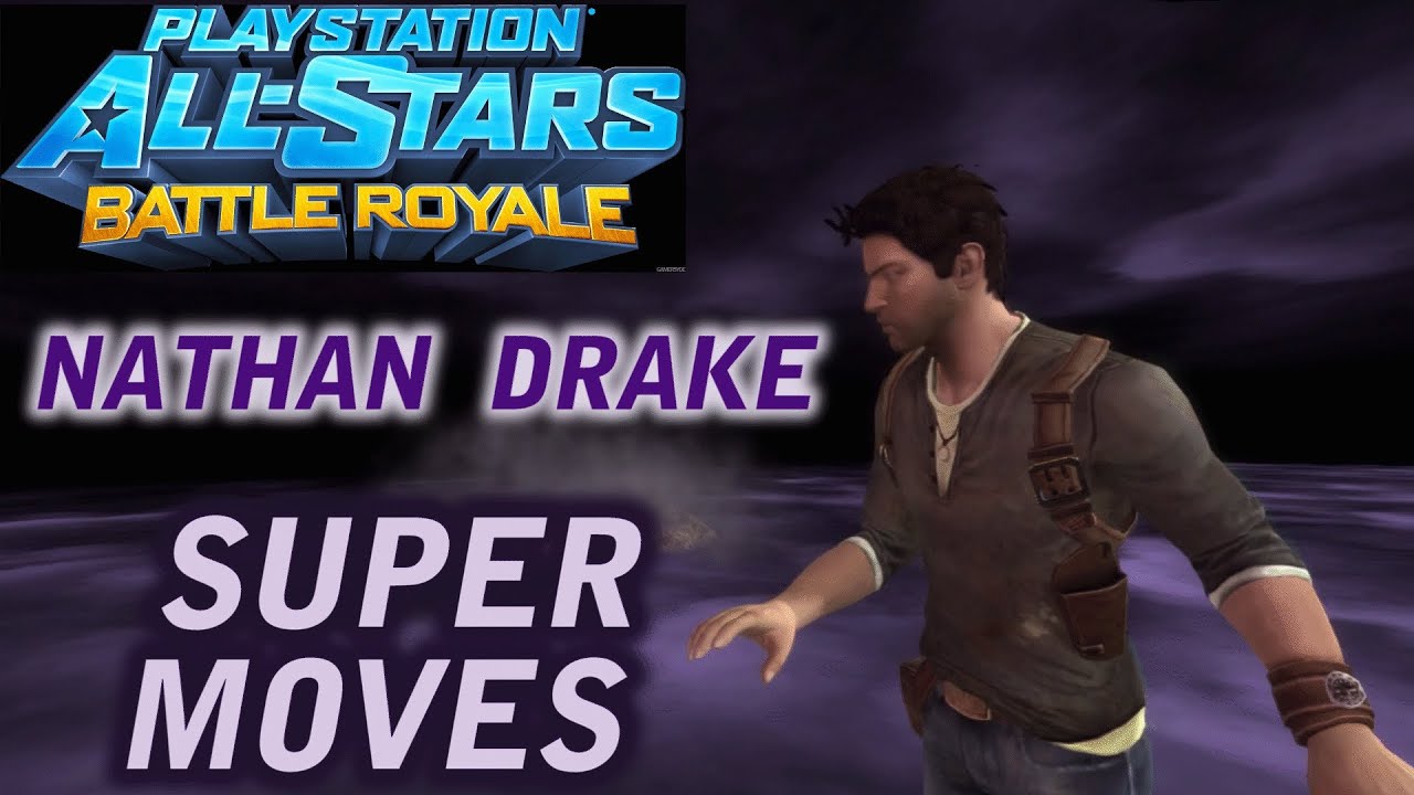 PlayStation All Stars - Nathan Drake SUPER MOVES - YouTube