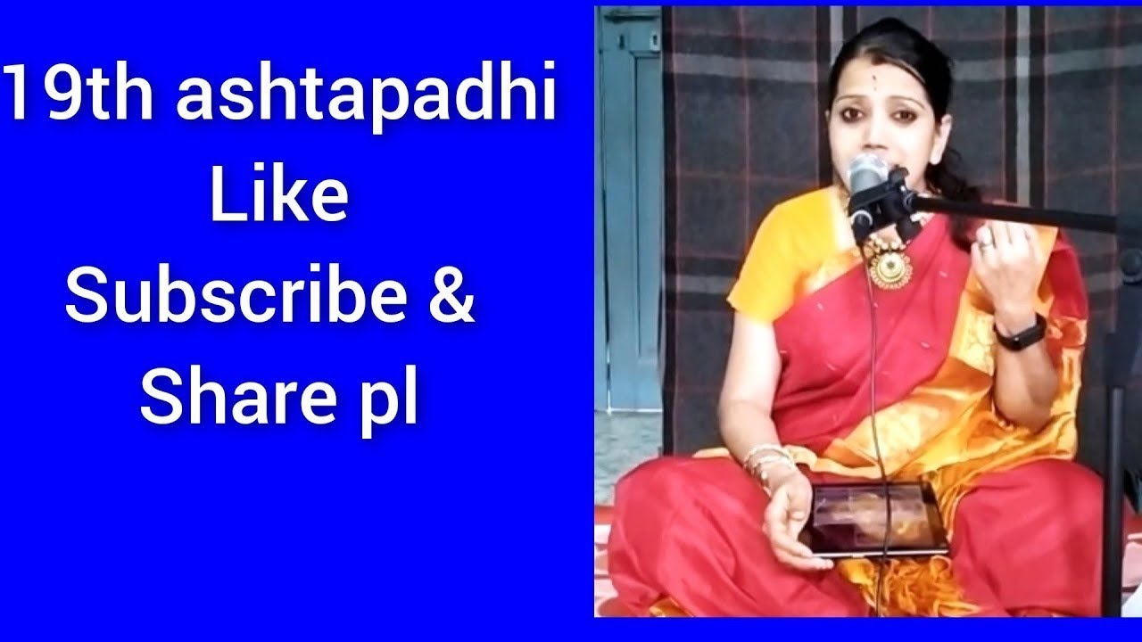 19th Ashtapathi by geetharaman - YouTube