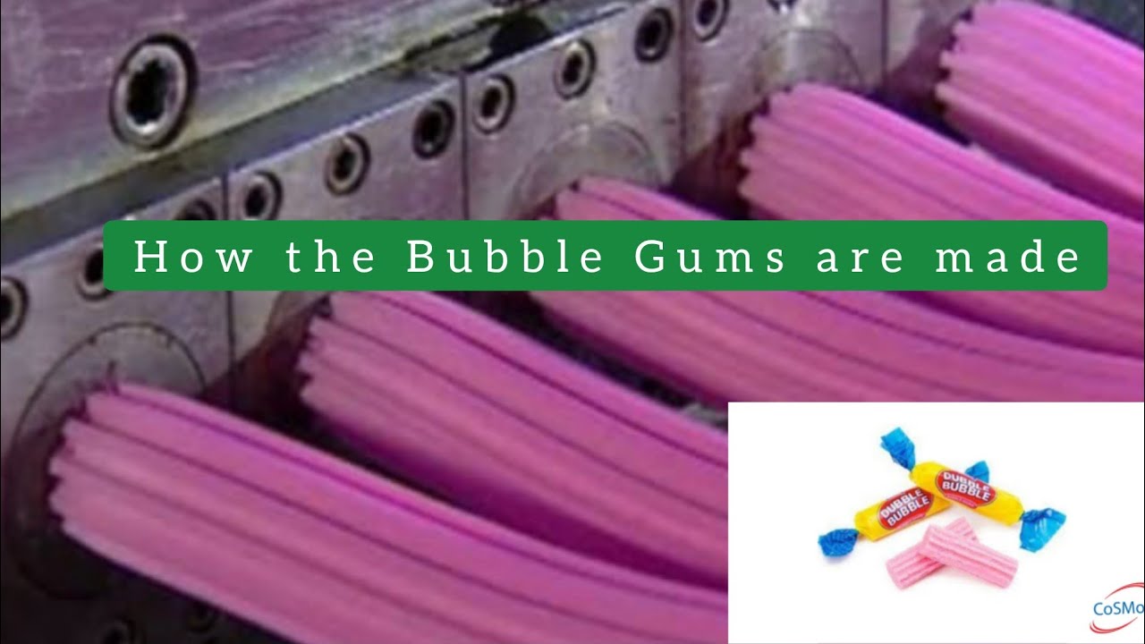 Bubble Gum || How It's Made || The Cosmos - YouTube