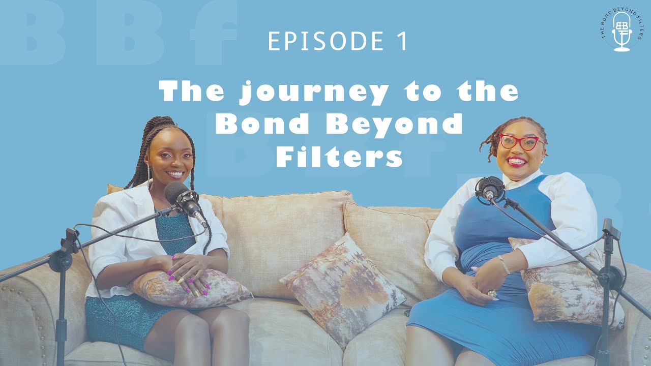 THE JOURNEY TO THE BOND BEYOND FILTERS | EPISODE 1 - YouTube