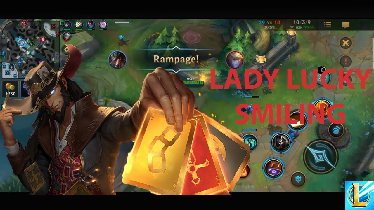 Lady Lucky Smiling, Twisted Fate. League of Legends: Wild Rift Gameplay ...