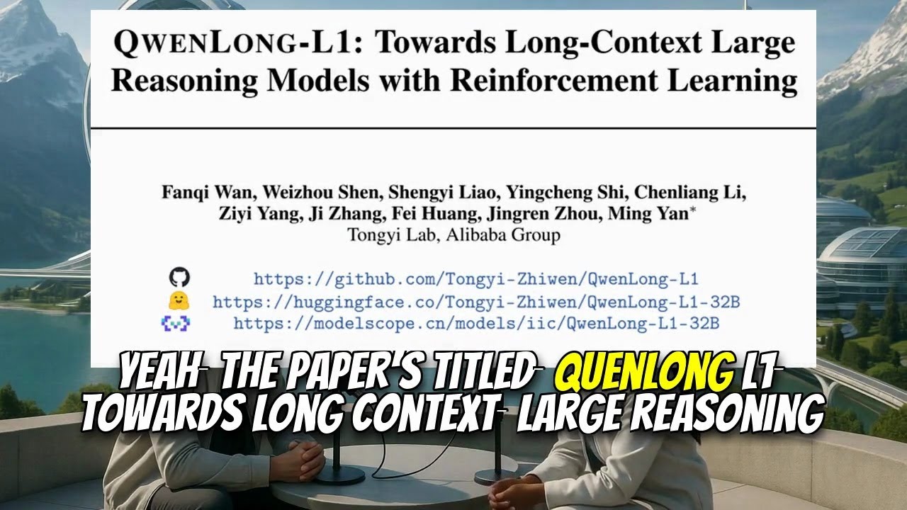 QWENLONG-L1: Towards Long-Context Large Reasoning Models (May 2025) - YouTube