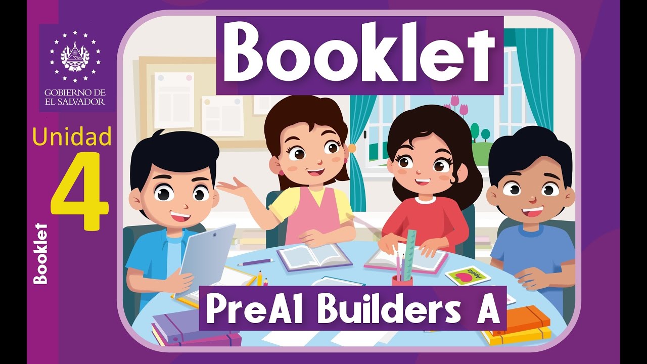 Booklet builders PreA1 A, para 2° y 3° grado Unidad 4, Cuadernillo de ...