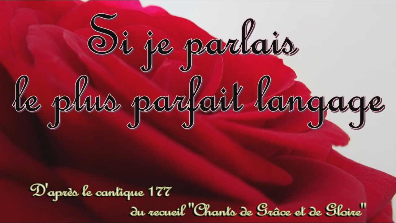 Si je parlais le plus parfait langage - YouTube