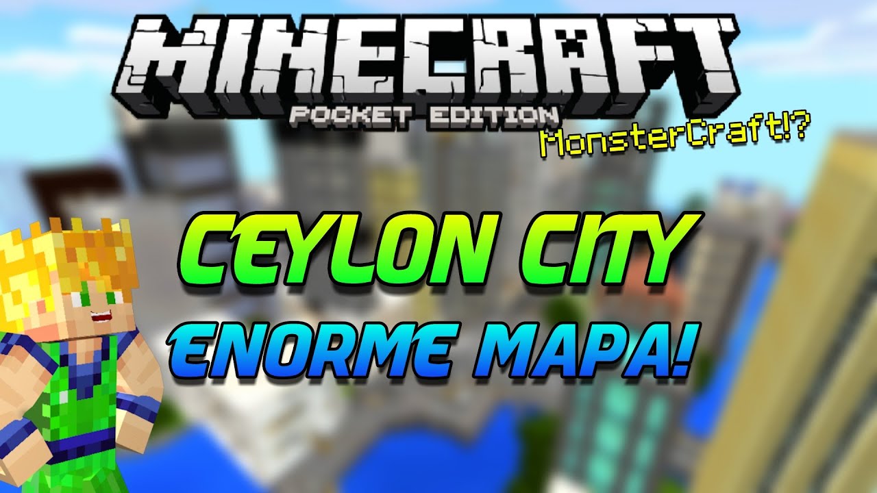 CEYLON CITY - MAPA - CIUDAD ENORME - MONSTERCRAFT? - MINECRAFT PE 0.15. ...