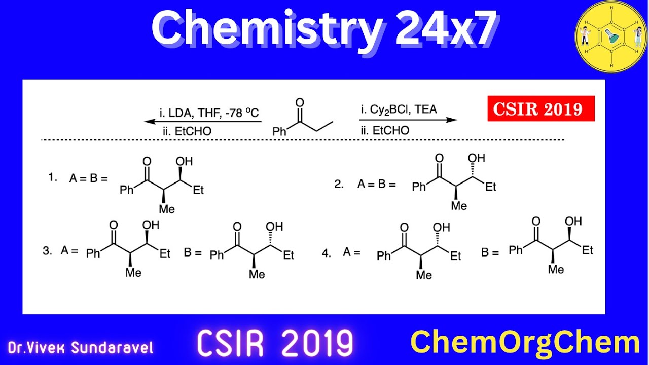 LDA|Lithium diisopropylamide|Cross-Aldol|Li-enolate Vs B-enolate ...