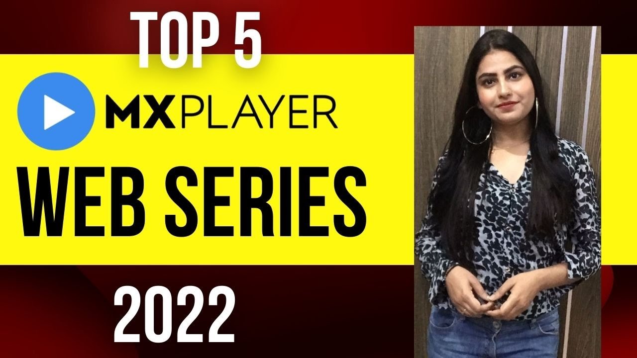 Best Web Series on MX Player (Top 5) Comedy | MX Player best Movies ...