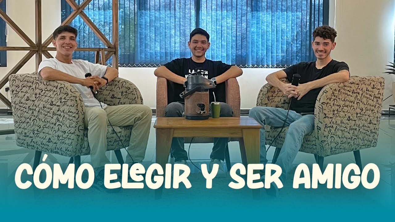 ¿Cómo elegir y ser un buen amigo? |EP3 - YouTube