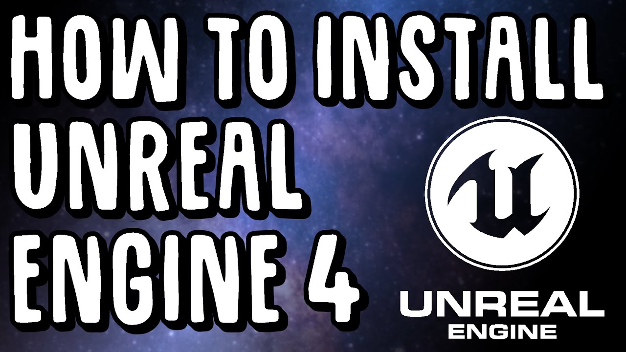 How To Install Unreal Engine 4 on Windows 10 from the Epic Store in ...