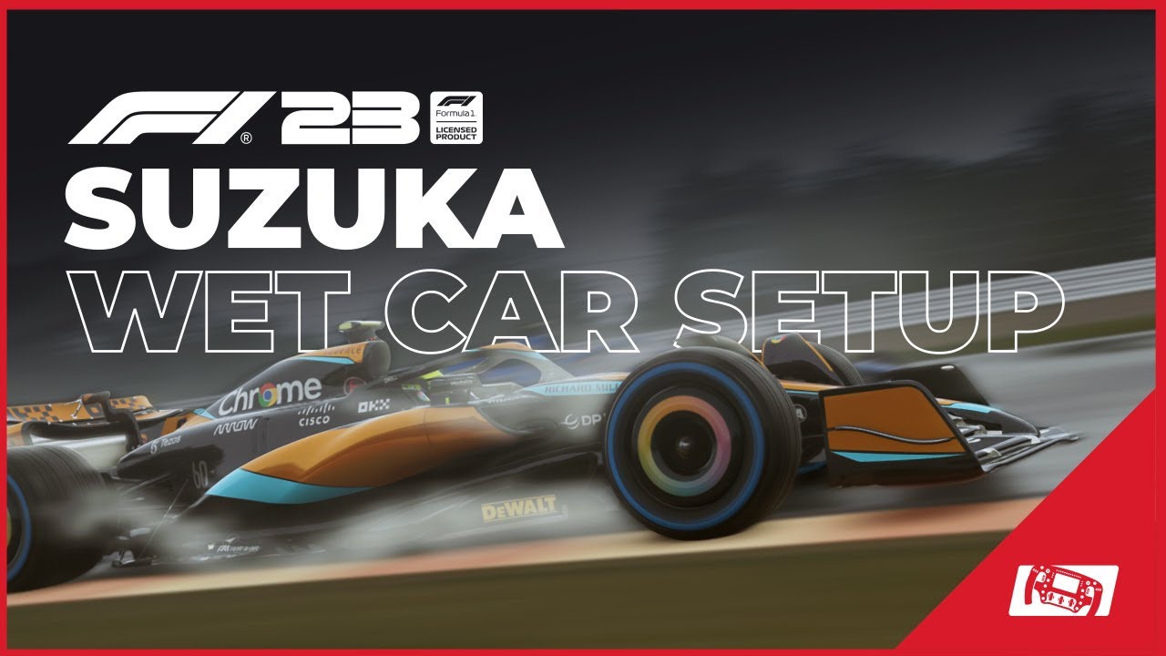 F1 23 Suzuka Wet Setup: Wet Weather Car Setup - YouTube