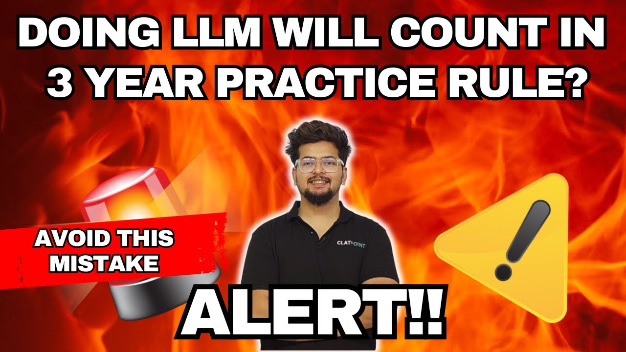 3 Year Rule क्या LLM Practice में Count होगा ? SC Judgement On 3 Years ...