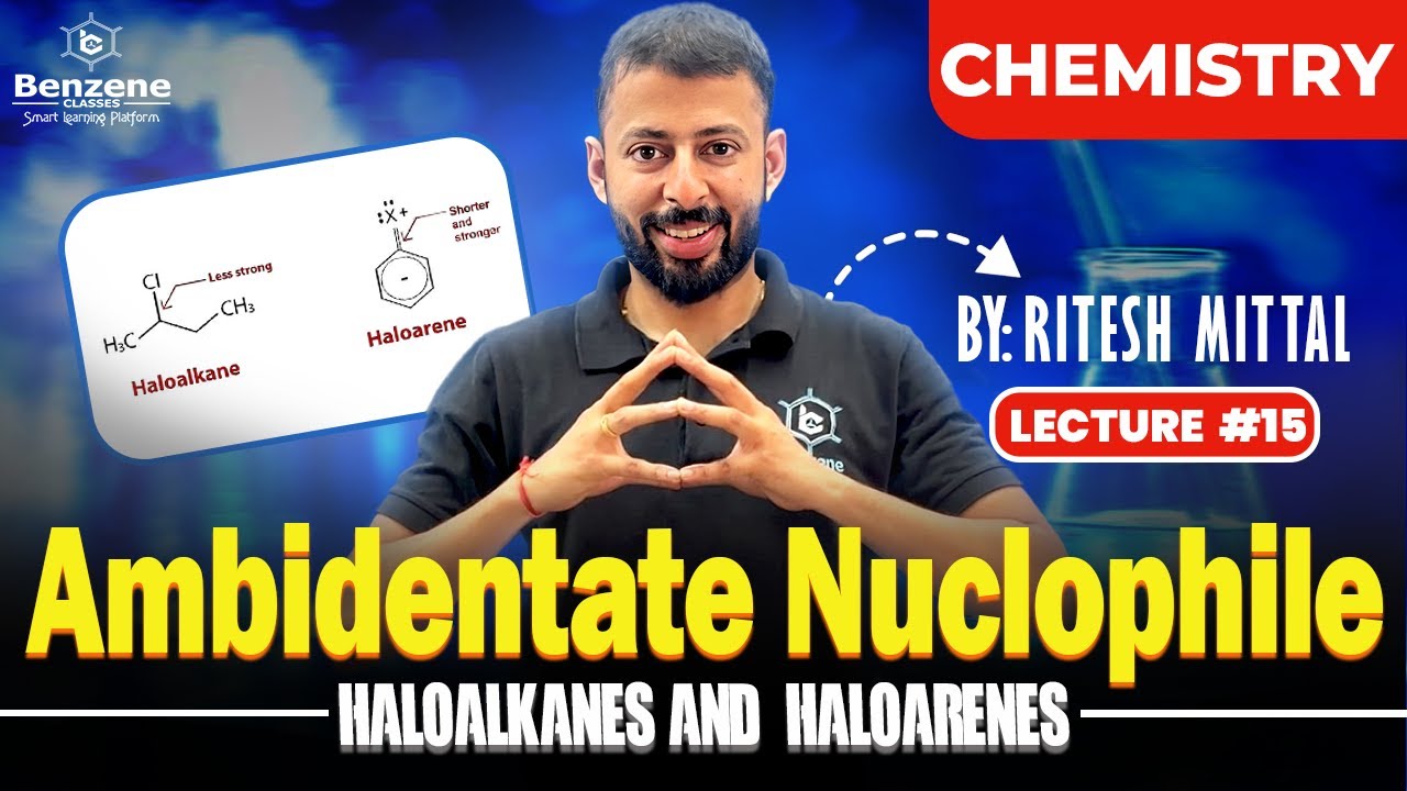 Ambidentate Nucleophile | Haloalkanes & Haloarenes |Class12 Chemistry ...