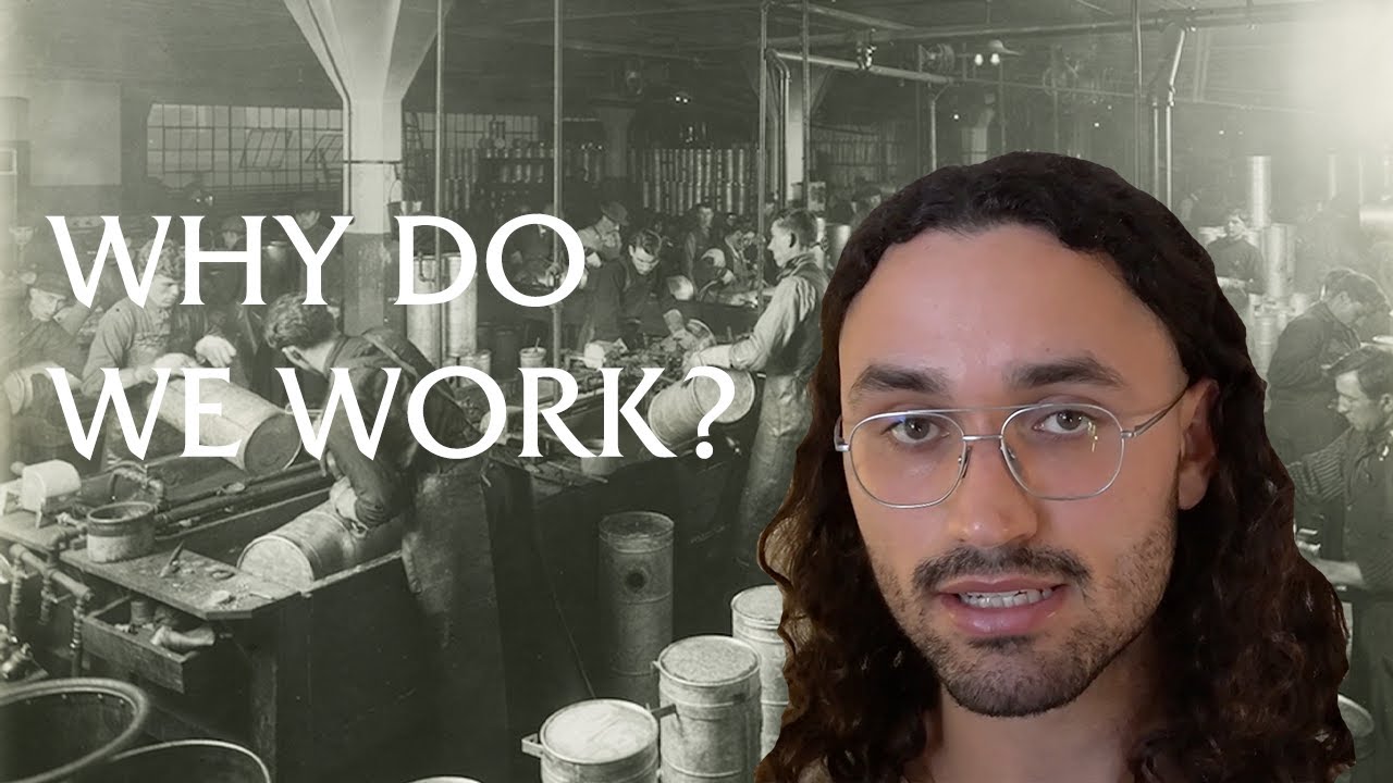 Why do we work? - YouTube