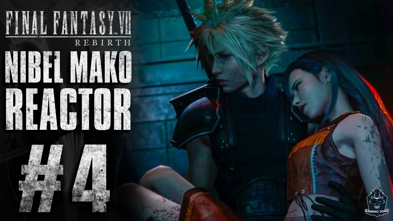 Final Fantasy 7 Rebirth Remake Gameplay Part 4 Nibel Mako Reactor - YouTube