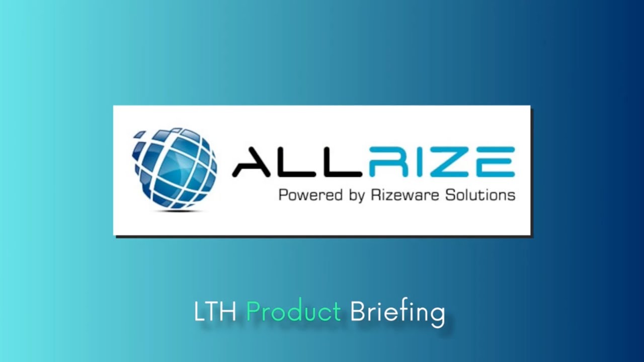LTH Product Briefing | AllRize - YouTube