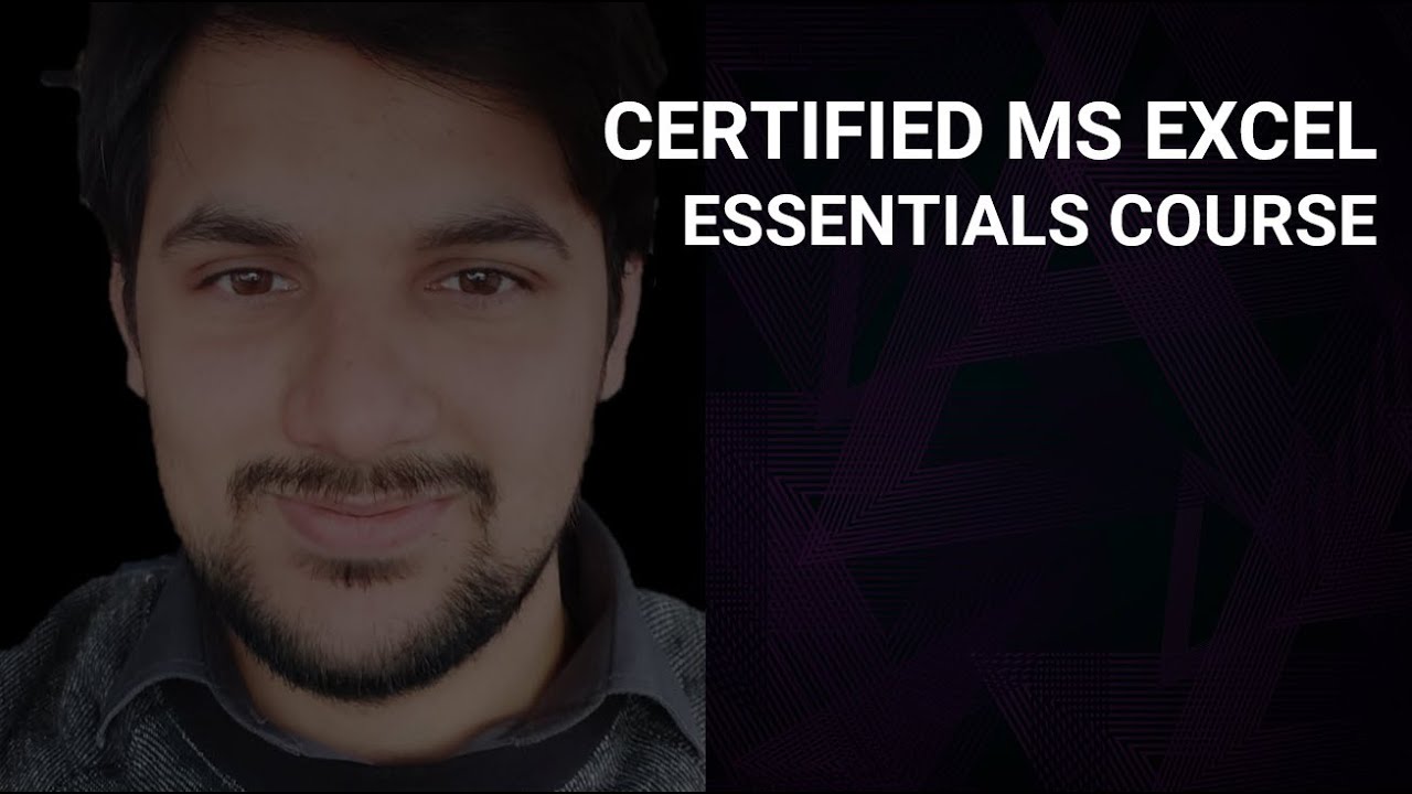Certified MS Excel Essentials Course | Excel - YouTube