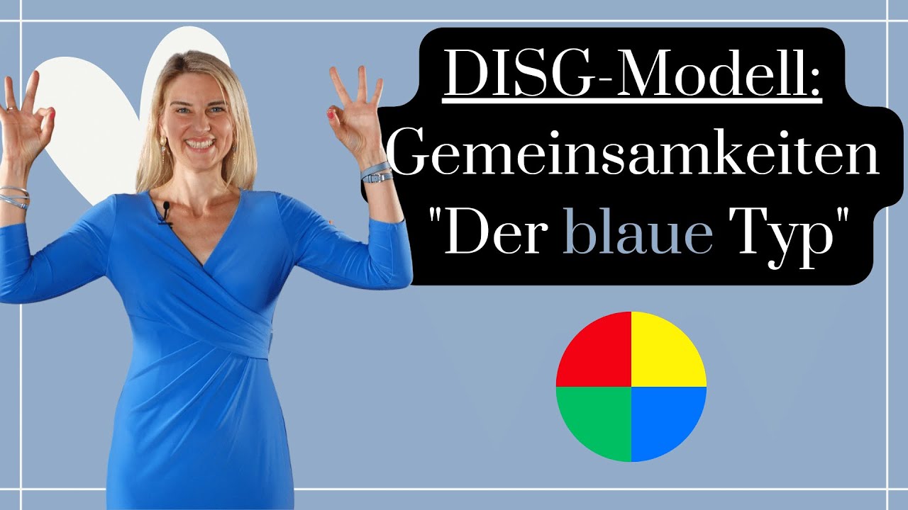DISG-MODELL: Bist DU ein BLAUBER TYP? Hier ERFÄHRST DU es! - YouTube