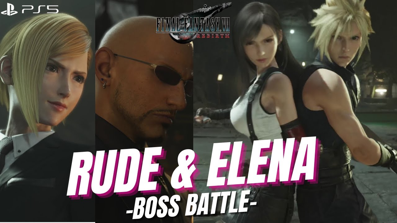 Final Fantasy 7 Rebirth - Rude and Elena Boss Battle - YouTube