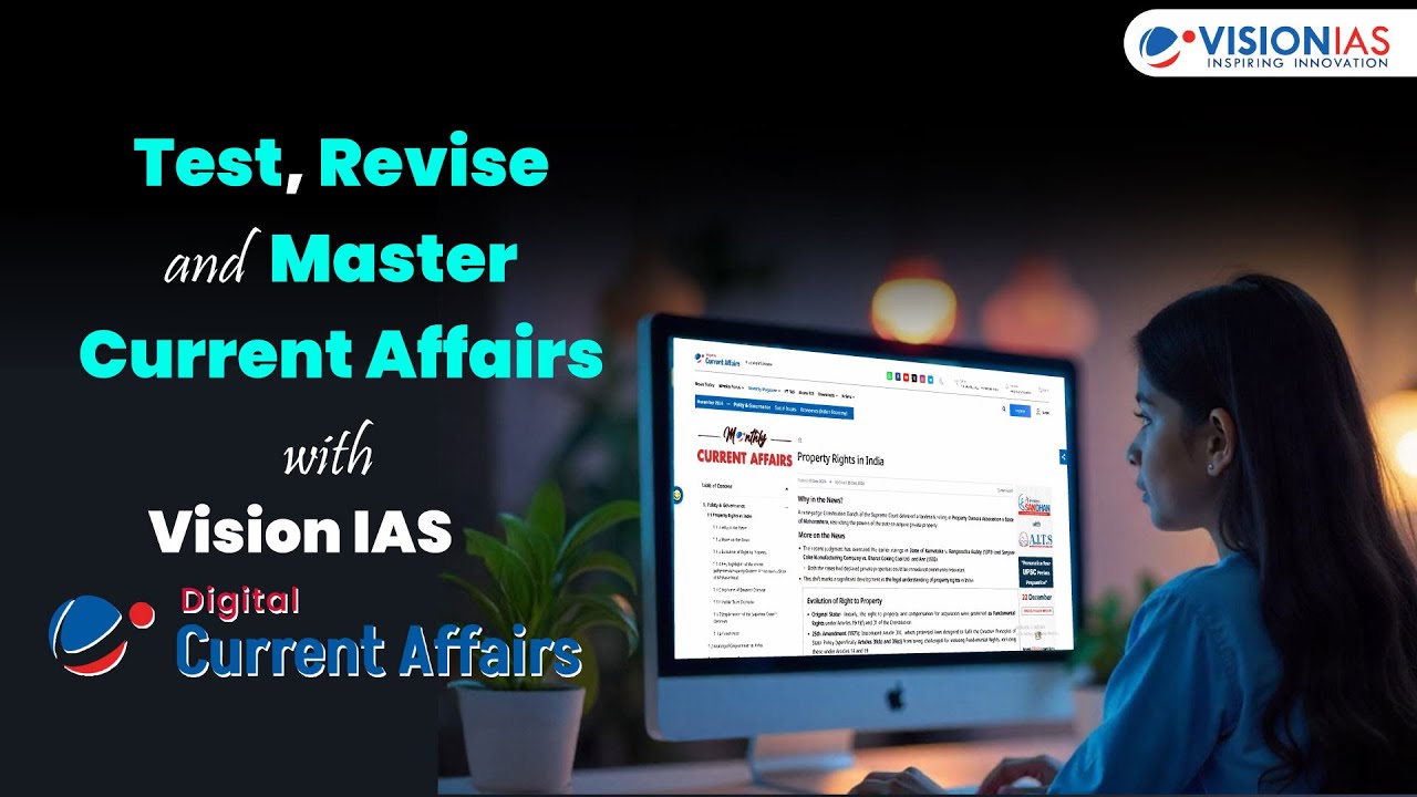 Test, Revise and Master Current Affairs with VisionIAS Digital Current ...