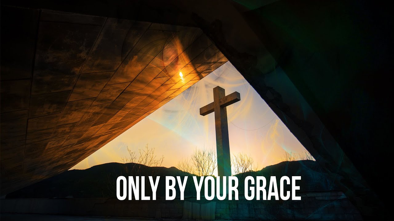 ONLY by YOUR GRACE feat. Epikaleo - YouTube