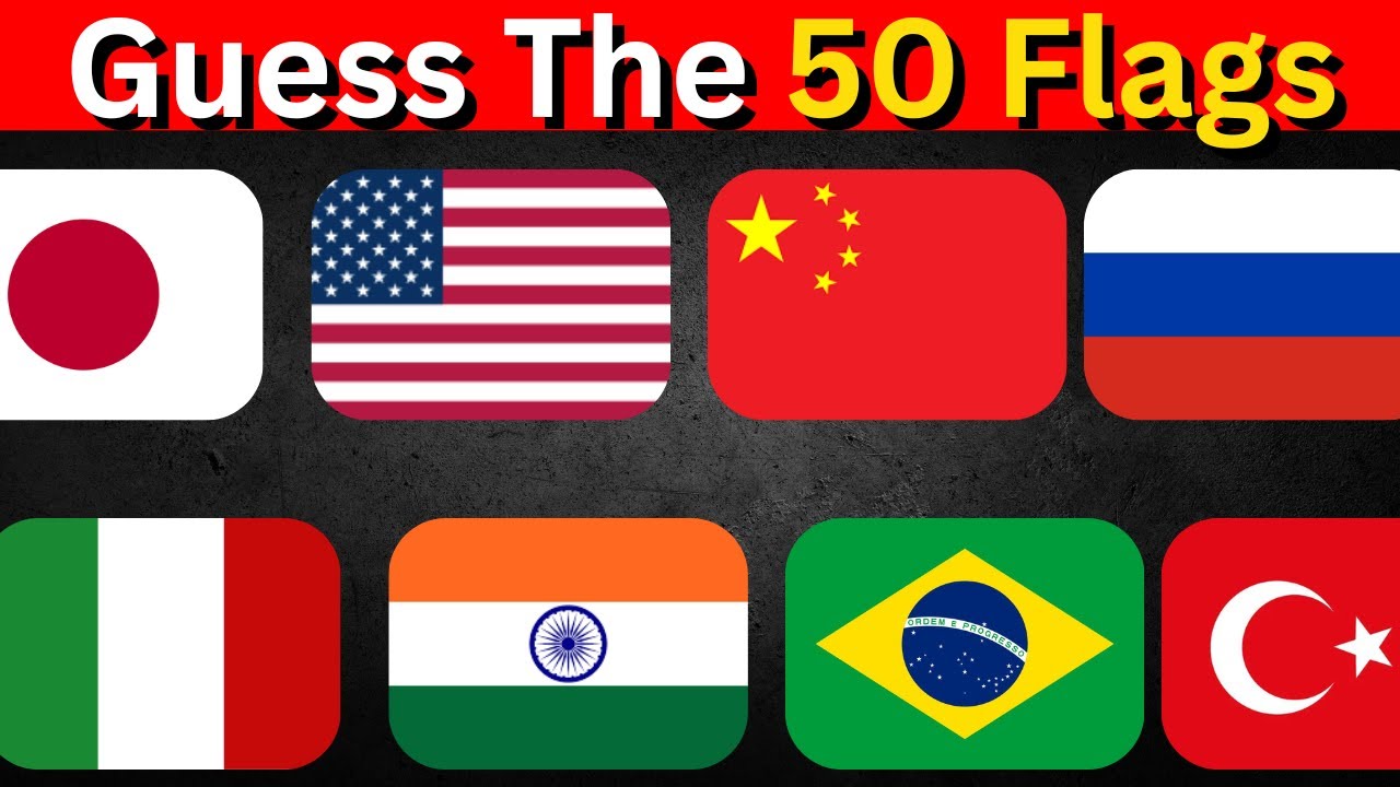 Guess The 50 Flags Quiz | How Many Do You Know? 🤔 - YouTube