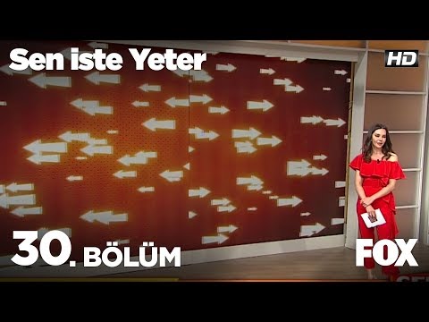 Sen İste Yeter 30. Bölüm