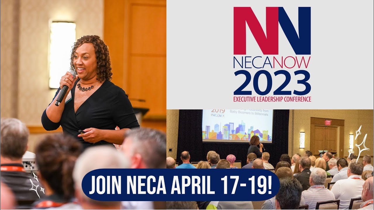Join NECA for the 2023 NECA NOW Conference! - YouTube