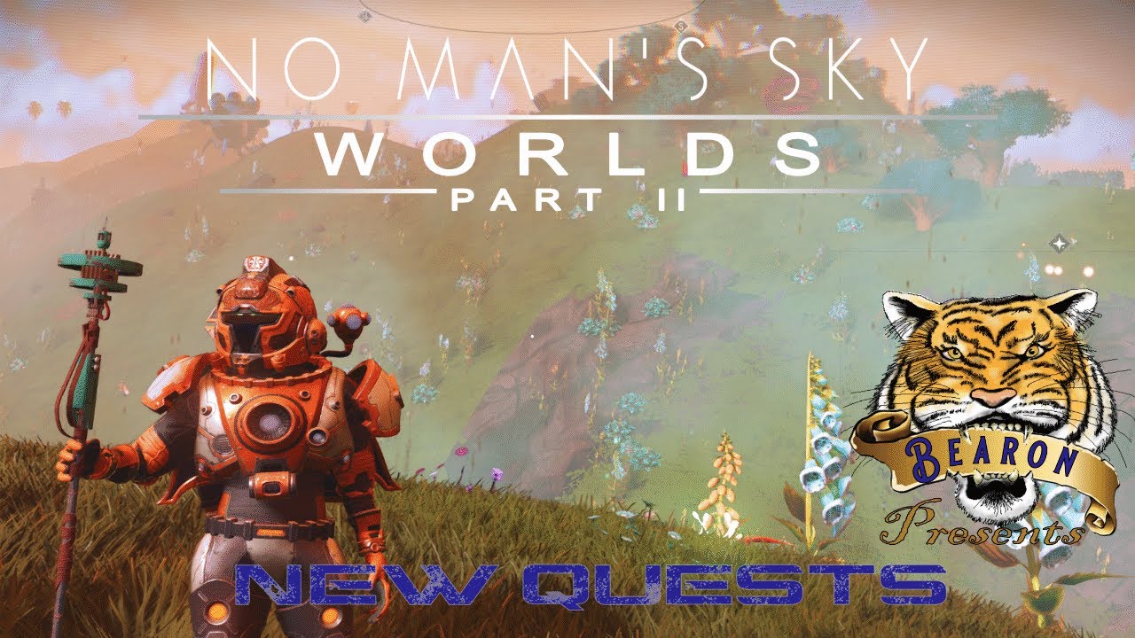NMS Worlds Part II Quest Play through Part 1 - YouTube
