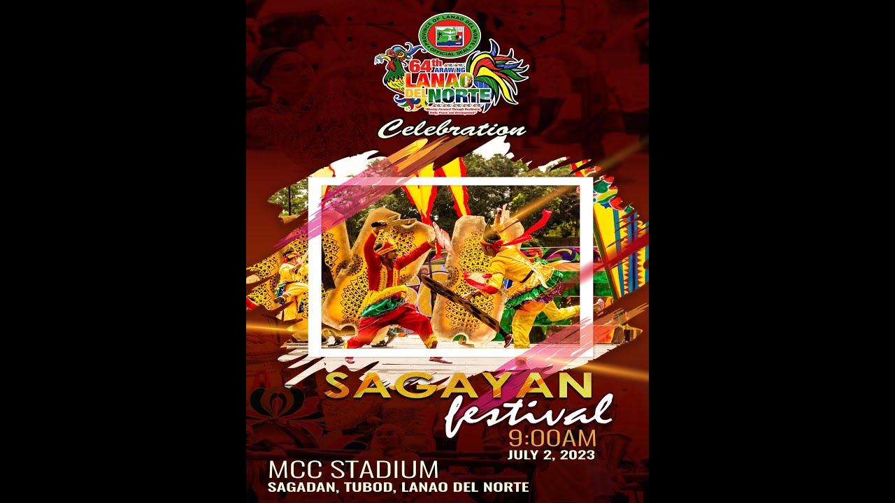Sagayan festival first presentor 64th Araw ng lanao del norte July 2 2 ...