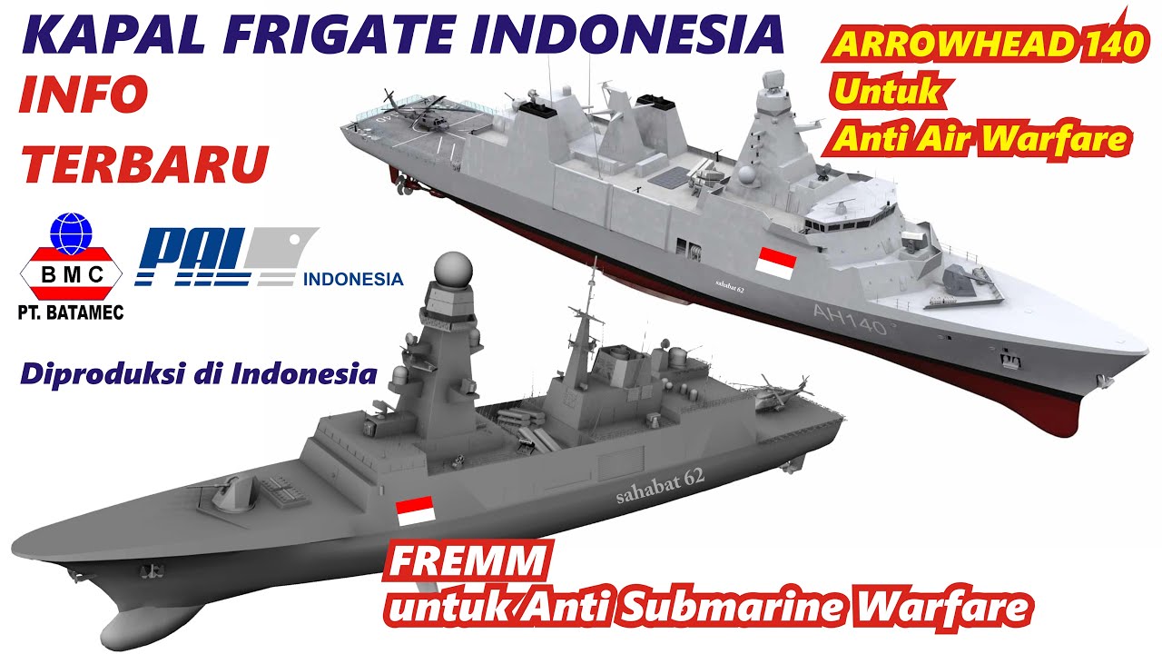 Inilah Info Terbaru Pembangunan Kapal Frigate Arrowhead 140 dan Frigate ...