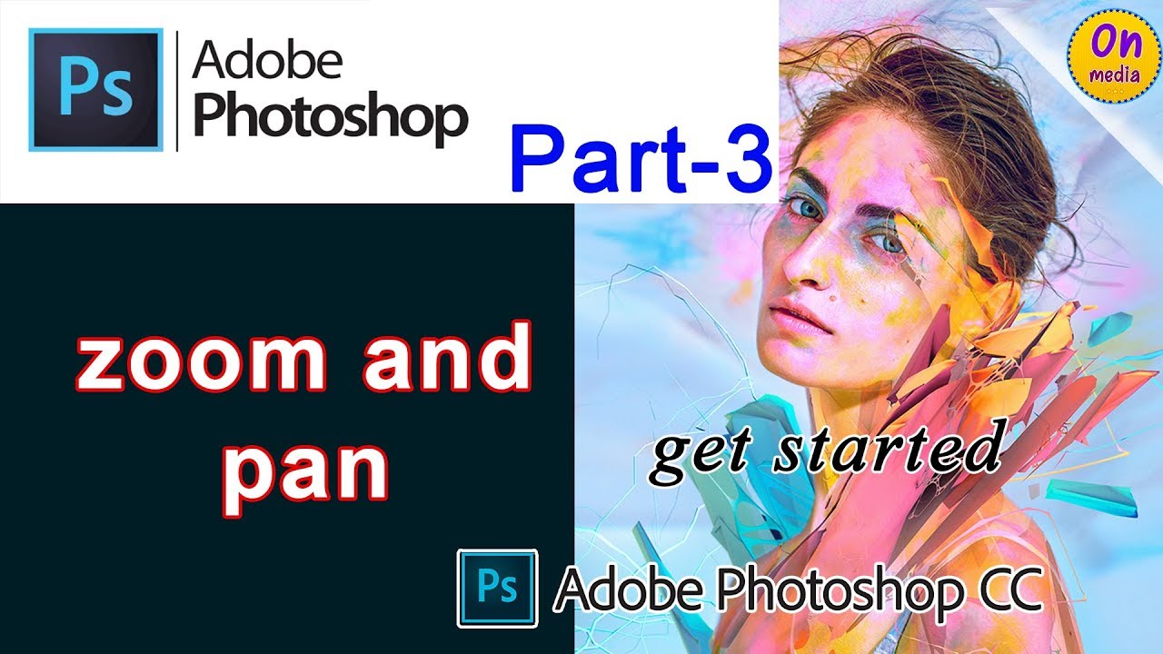 Photoshop cc Tutorial part 3 Learn How to Zoom and Pan - YouTube