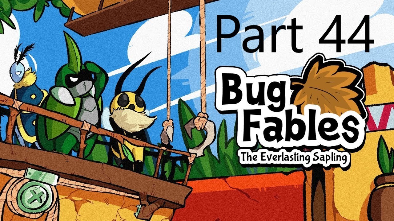 Bug Fables: The Everlasting Sapling (Part 44) Weevil Go Through This ...