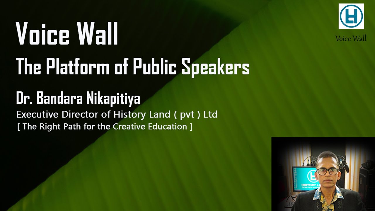 Voice Wall, The Platform of Public Speakers. This is the age of ...