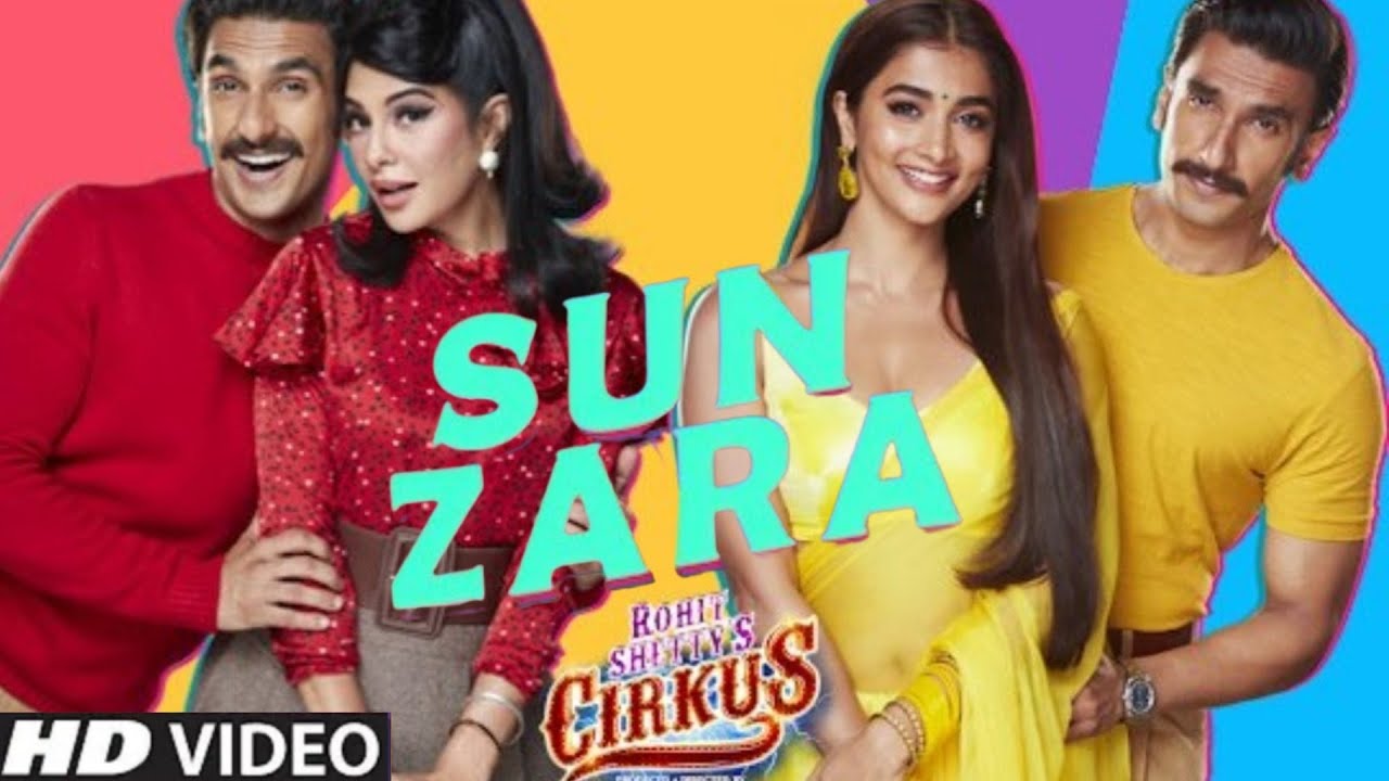 Sun Zara Song Shreya Ghoshal & Papon | Cirkus Movie Songs | Ranveer ...