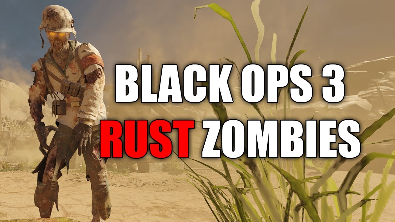 Black Ops 3: Rust Zombies Live Stream - YouTube