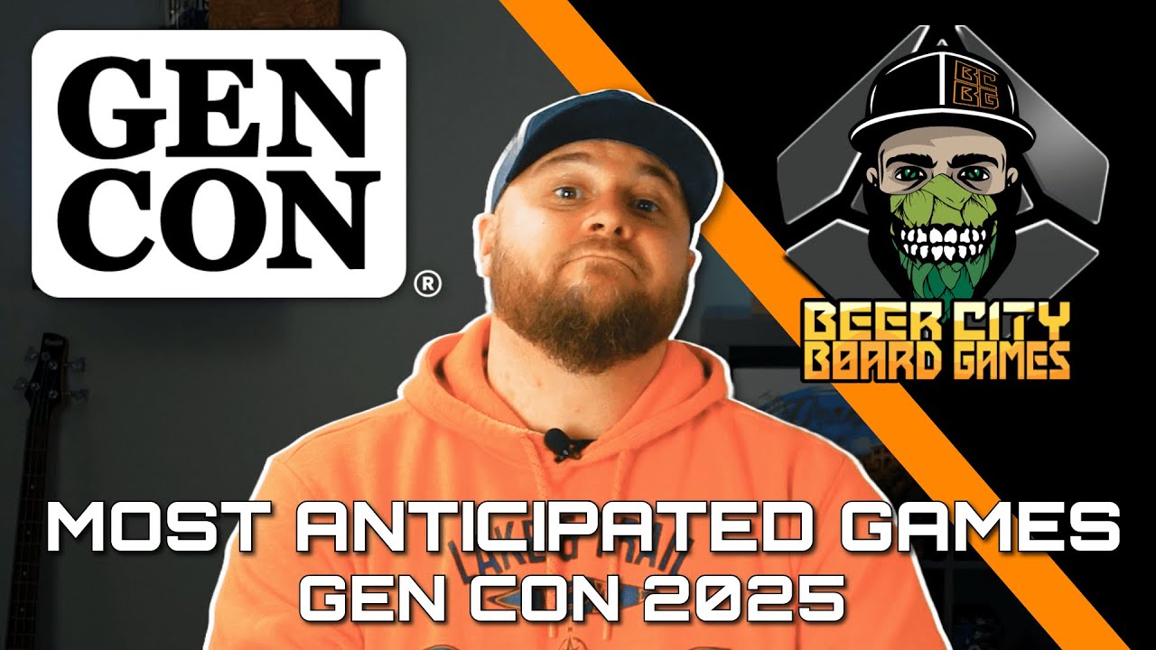 Gen Con Hype! | My Most Anticipated Games of Gen Con 2025! - YouTube