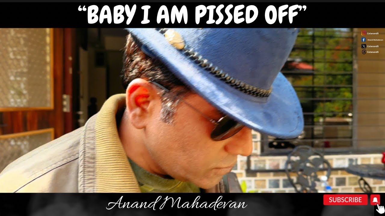 Baby I am Pissed Off | Love Song | Country Music | By Anand Mahadevan ...