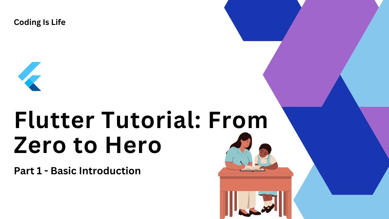 Flutter Tutorial: From Zero to Hero | Part 1 - Basic Introduction ...