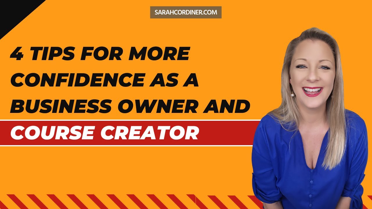 4 Tips For More Confidence as a Business Owner and Course Creator - YouTube
