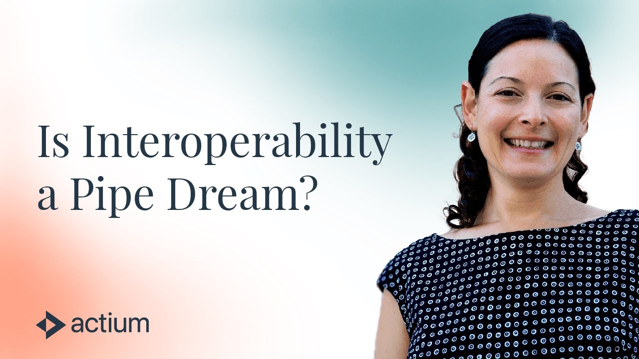 Is Interoperability a Pipe Dream? w/Dr. Julia Adler-Milstein - YouTube