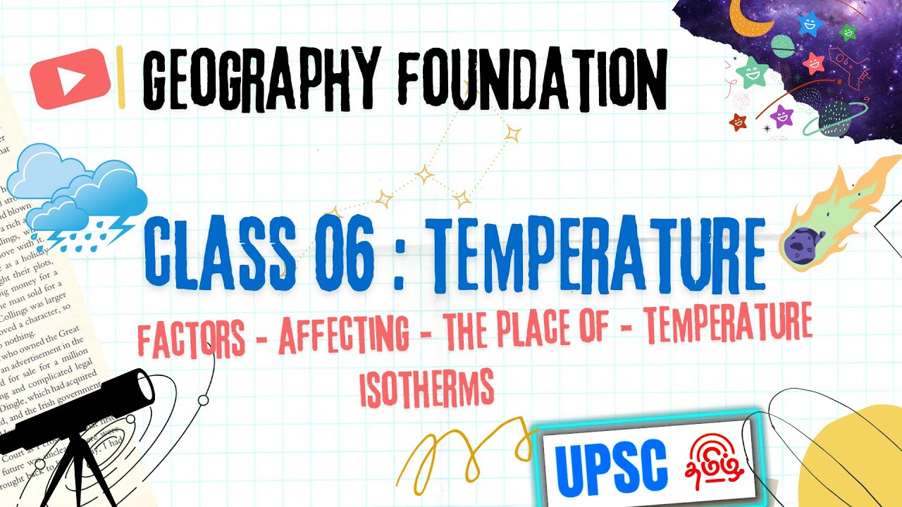 Class 06 : Concepts in Temperature | UPSC Geography in Tamil | Praxis ...