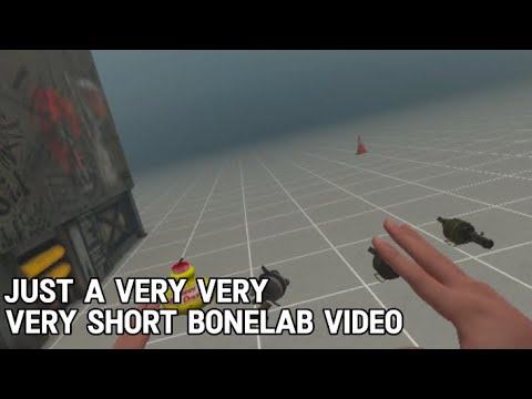Bonelab - Just a Very, Very, VERY Short Bonelab Video - YouTube